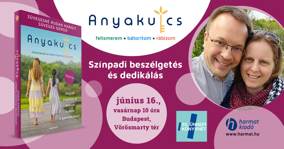 Anyakulcs könyvbemutató – VIDEÓ! | Harmat Kiadó
